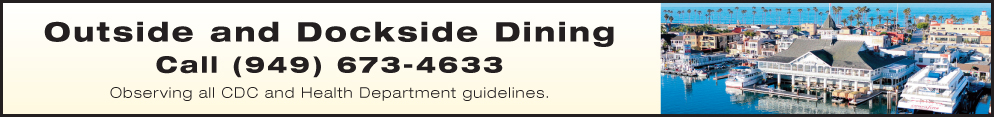 Award Winning Waterfront Restaurant Newport Beach, CA | 949.673.4633